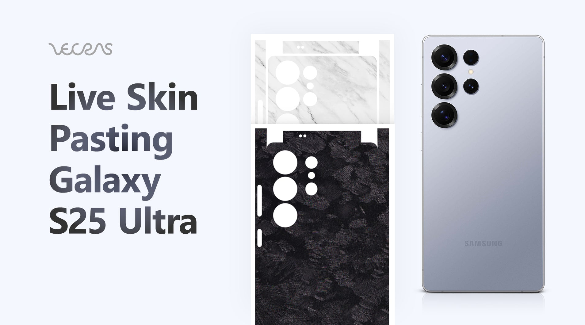 Galaxy S25 Ultra Skin Pasting Tutorial 2025 — VecRas